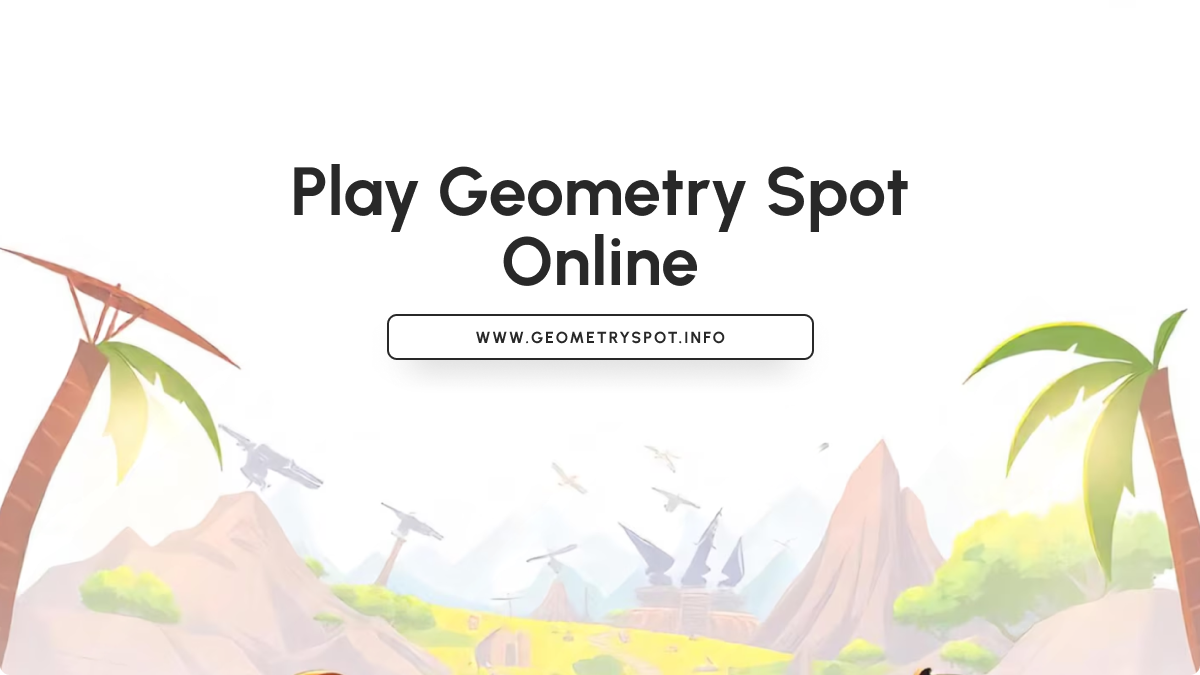 Geometry Spot - Engaging Geometry Spot Activities